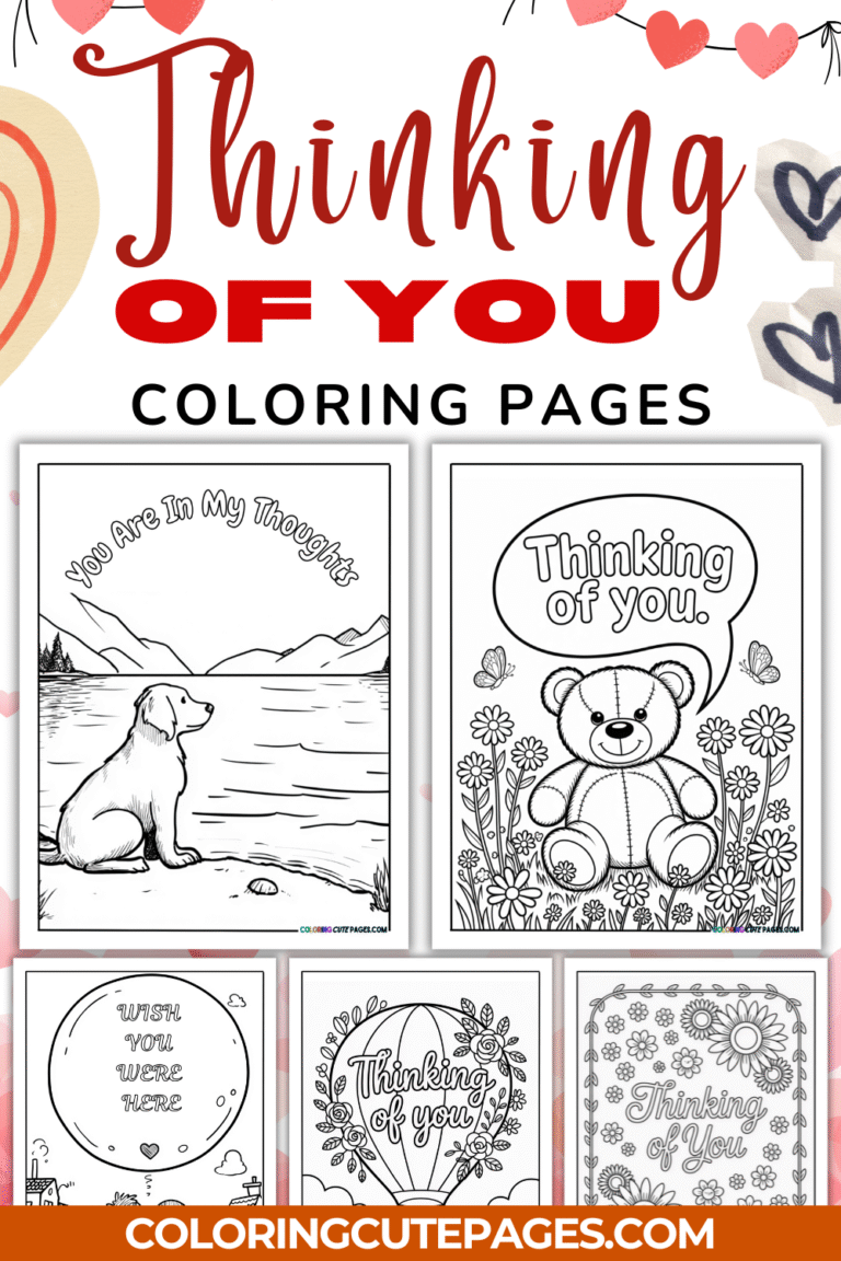 Brighten Your Day with Thinking of You Coloring Pages